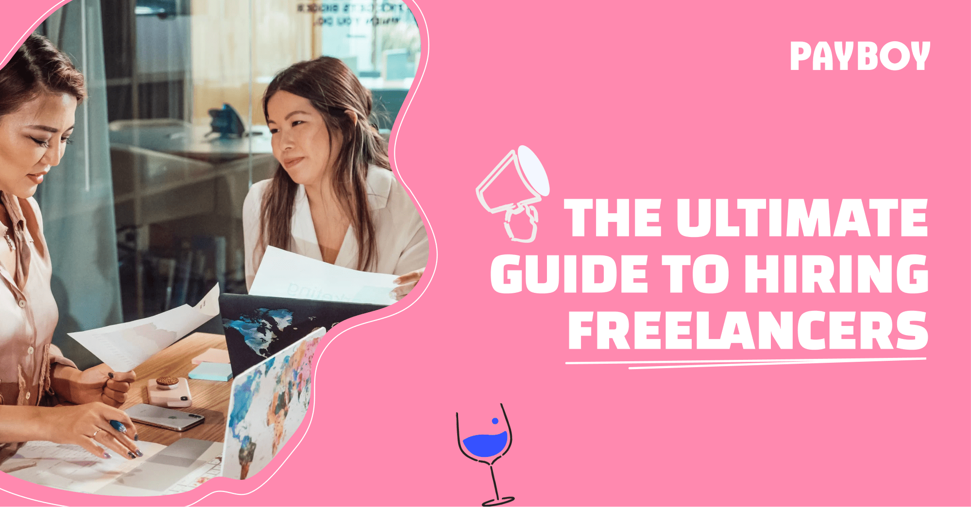 The ultimate guide to hiring freelancers | Payboy