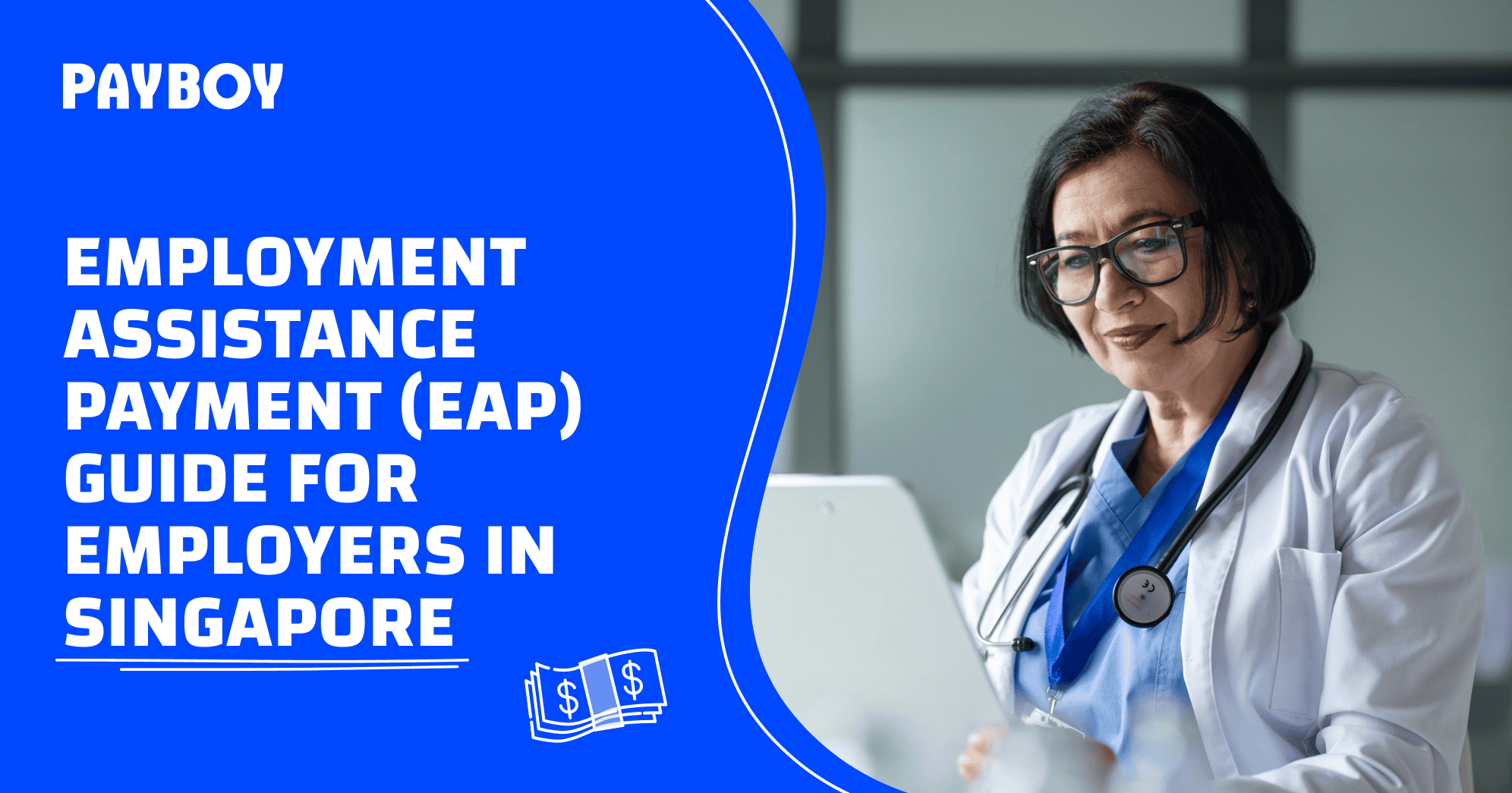 Employment Assistance Payment (EAP) guide for employers in Singapore ...