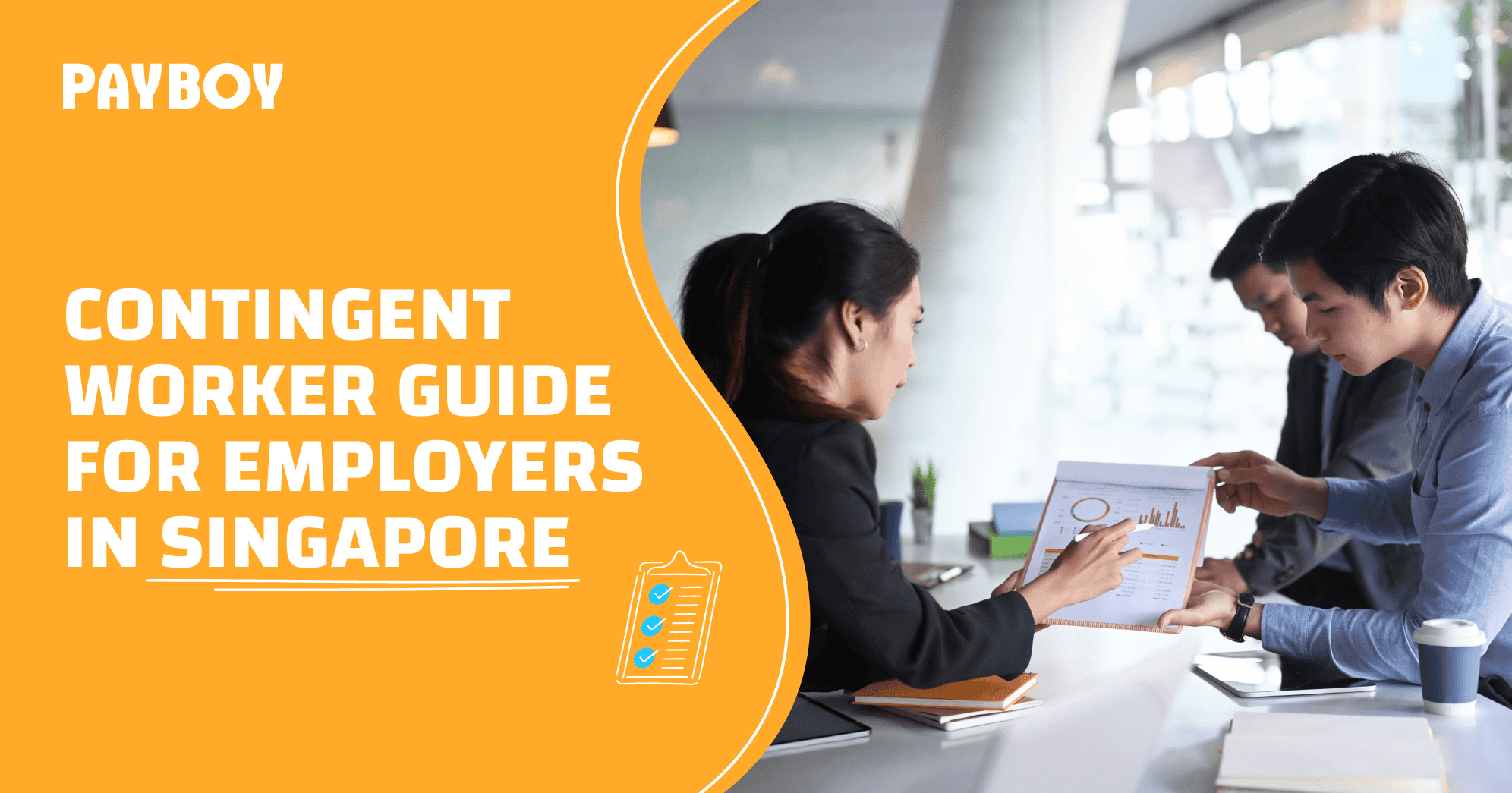 Contingent worker guide for employers in Singapore | Payboy